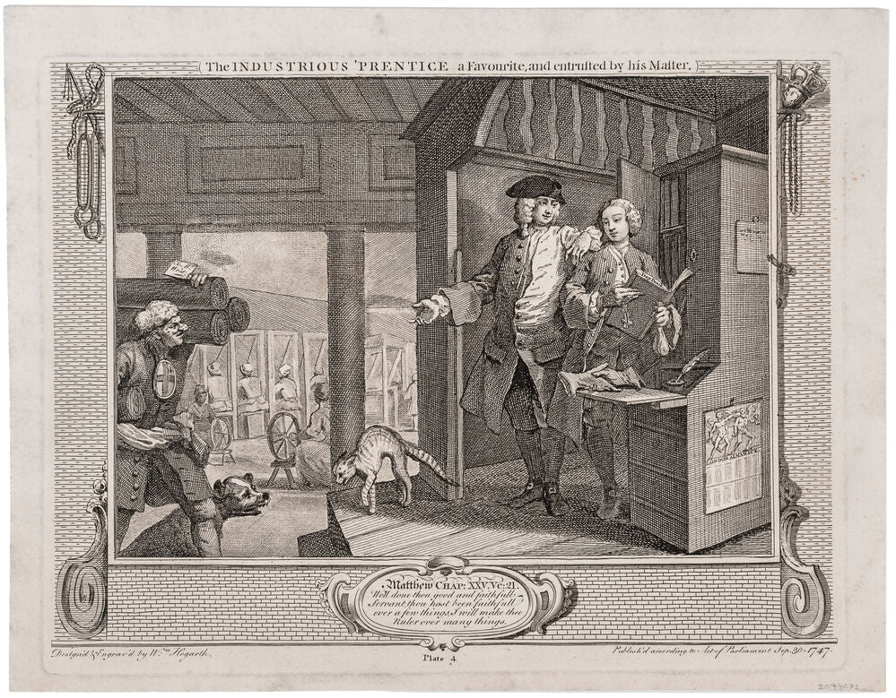 HOGARTH, William. The Industrious 'Prentice a Favourite and entrusted ...