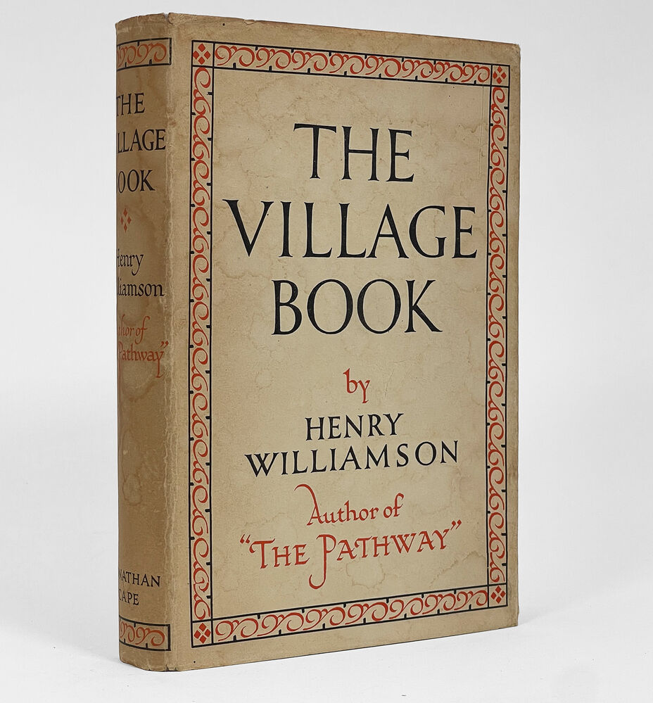 WILLIAMSON, Henry. The Village Book. – Sotherans