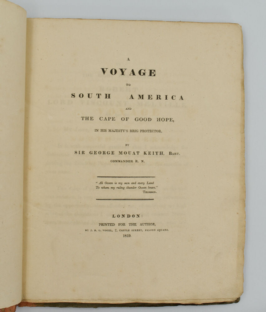 KEITH, Sir George Mouat. A Voyage to South America and the Cape of Go ...