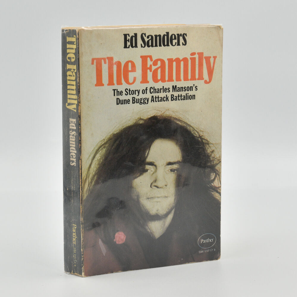 SANDERS, Ed. The Family: The Story of Charles Manson's Dune Buggy Att ...