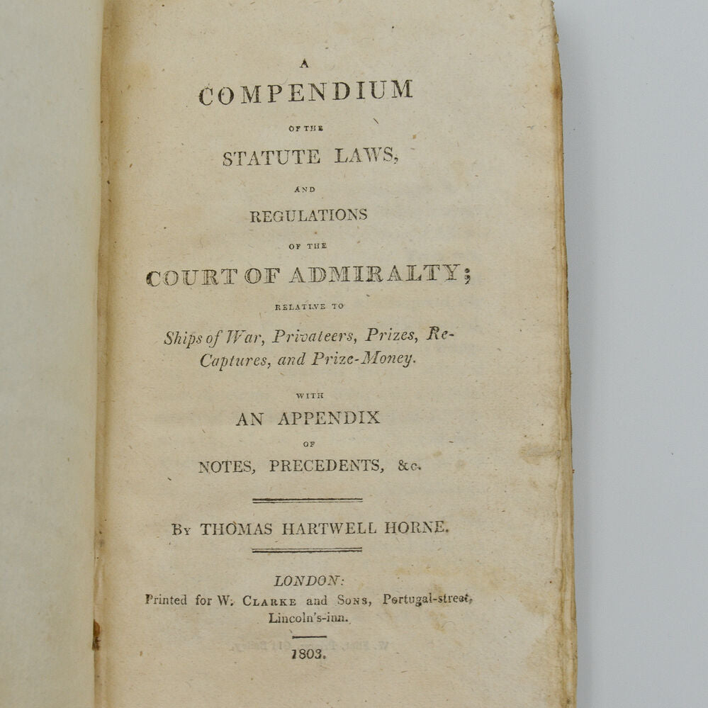 HORNE, Thomas Hartwell. Compendium of the Statute Laws, and Regulatio ...