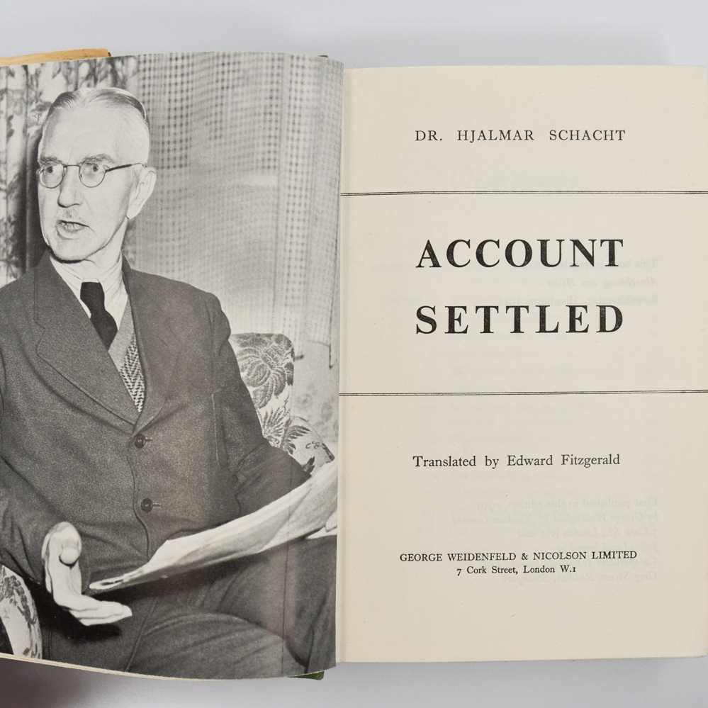 SCHACHT, Hjalmar. Account Settled. Translated by Edward Fitzgerald. – Sotherans