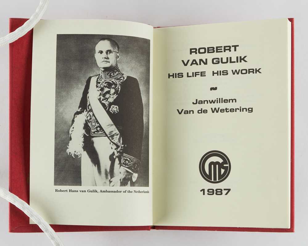 WETERING, Janwillem van de. Robert van Gulik, His Life His Work ...