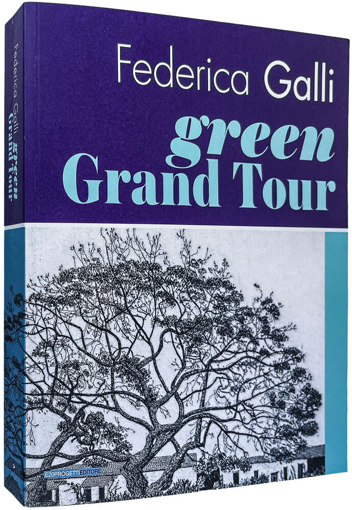 GALLI, Federica. Green Grand Tour. – Sotherans