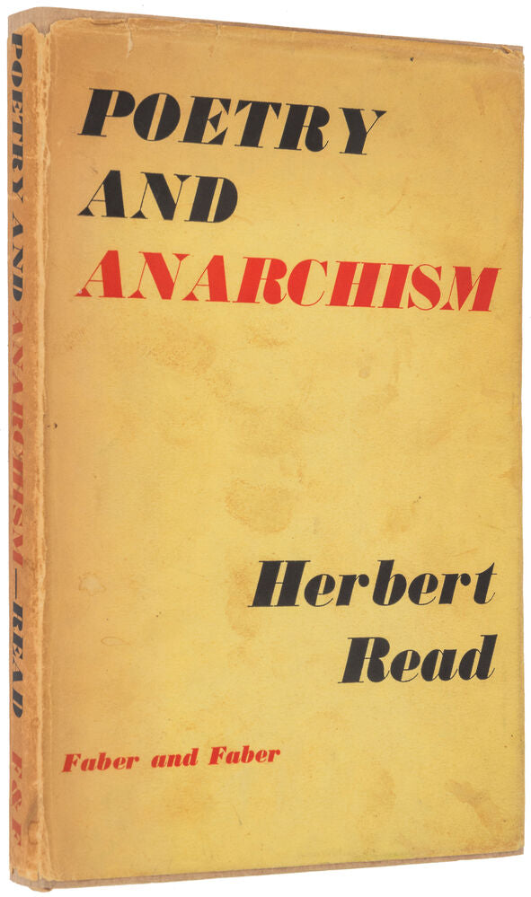 READ, Herbert. Poetry and Anarchism. – Sotherans